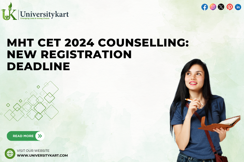 MHT CET 2024 Counselling: New Registration Deadline, Merit List Details