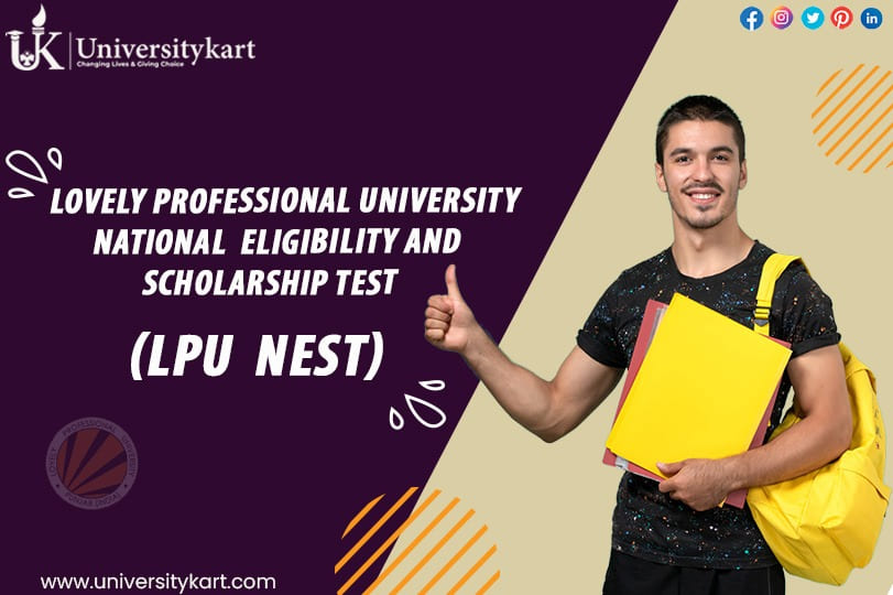 LPU NEST (Lovely Professional University National Entrance and ...