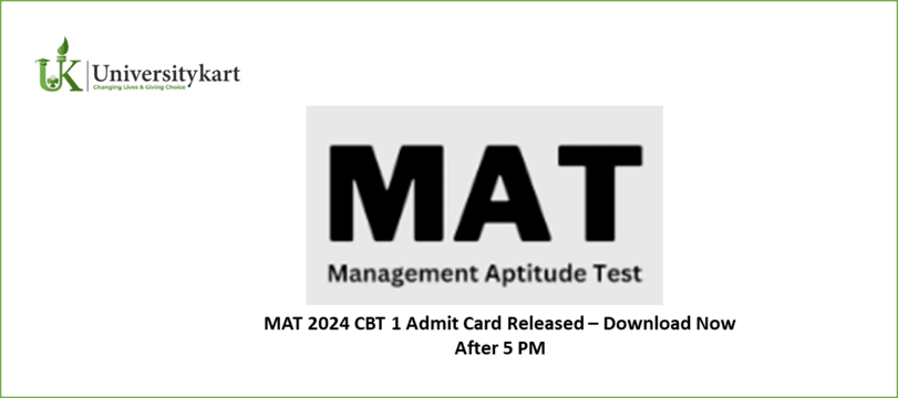 MAT 2024 CBT 1 Admit Card Released – Download Now After 5 PM