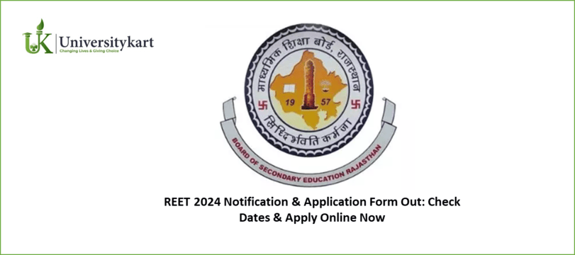 REET 2024 Notification & Application Form Out: Check Dates & Apply ...