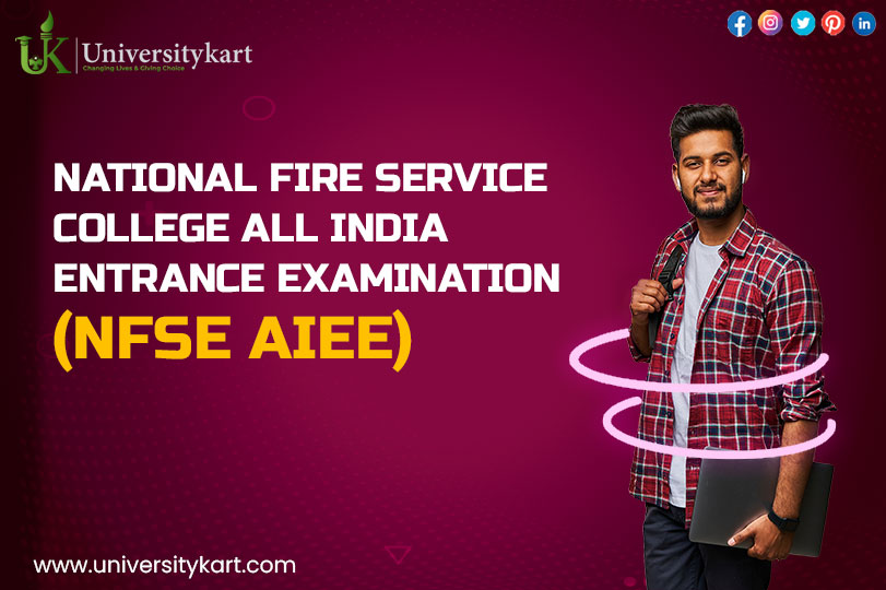 NFSE AIEE 2022: Your ultimate guide to the National Fire Service ...